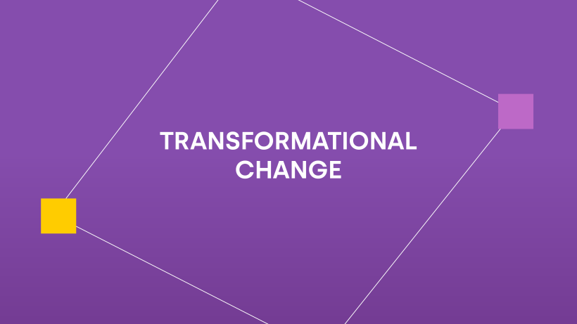 Fostering Transformational Change: Insights from a new learning ...