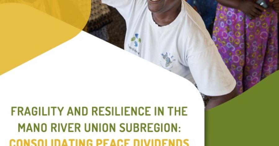 Fragility and resilience in the Mano River Union subregion ...